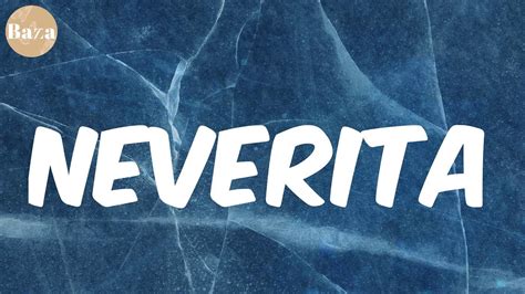 Neverita Letra Lyrics Bad Bunny Youtube
