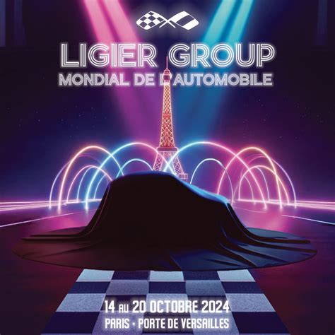 MONDIAL DE LAUTO PARIS Ligier Group Fait Son Grand Retour Ligier