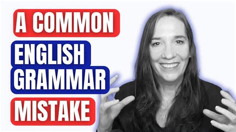 CORRECT This Common English Grammar Mistake YouTube
