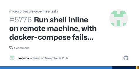 Run Shell Inline On Remote Machine With Docker Compose Fails The Build