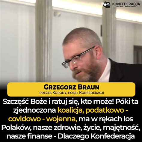 Konfederacja on Twitter GrzegorzBraun Szczęść Boże i ratuj się