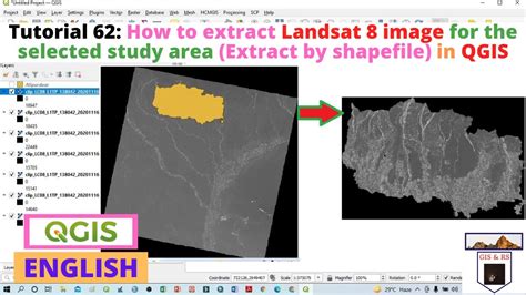 How To Extract Clip Landsat 8 Image For Selected Study Area Extract By