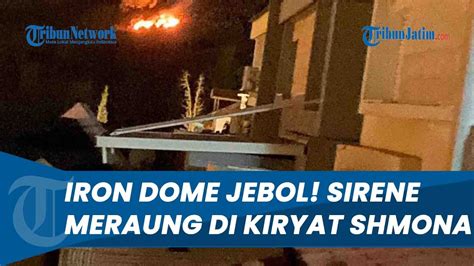 IRON DOME ISRAEL JEBOL LAGI 10 Roket Hizbullah Porak Porandakan
