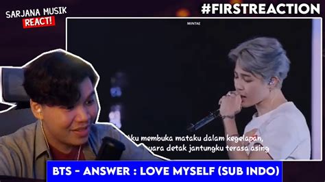 BTS Answer Love MySelf Sub Indo SARJANA MUSIK REACT YouTube