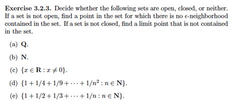 solved decide whether the following sets are open closed