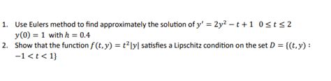 solved 1 use eulers method to find approximately the