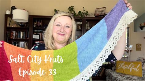 Salt City Knits Ep Summer Knitting Plans Youtube