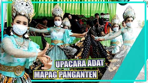 Upacara Adat Sunda Mapag Panganten Tari Penyambutan Pengantin Sunda