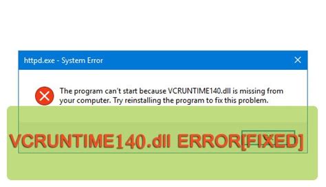 Fixing Vcruntime140 Dll Is Missing Errors