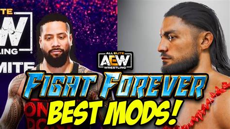 THE BEST MODS IN AEW FIGHT FOREVER YouTube