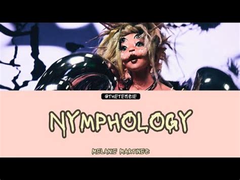Melanie Martinez Nymphology Lyrics Youtube