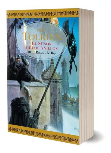 El Señor De Los Anillos Iii El Retorno Del Rey De J r r Tol MercadoLibre