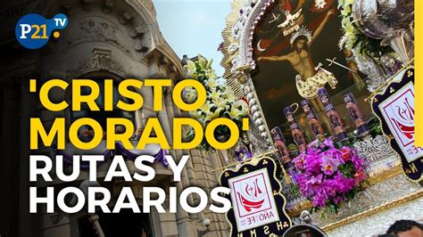 Conoce las Rutas y Horarios de la Procesión del SEÑOR DE LOS MILAGROS