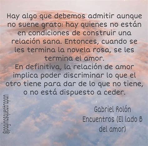 Pin De Siriestefania At En Gabriel Rolon Frases Gabriel Rolon Frases