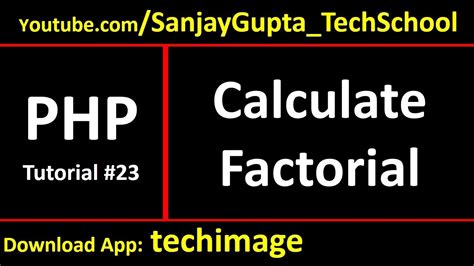 23 Php How To Calculate Factorial In Php Using For Loop And Xampp By Sanjay Gupta Youtube