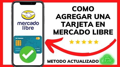 COMO AGREGAR UNA TARJETA EN MERCADO LIBRE YouTube