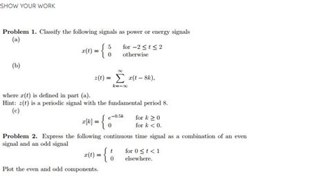 Solved Classify The Following Signals As Power Or Energy Chegg