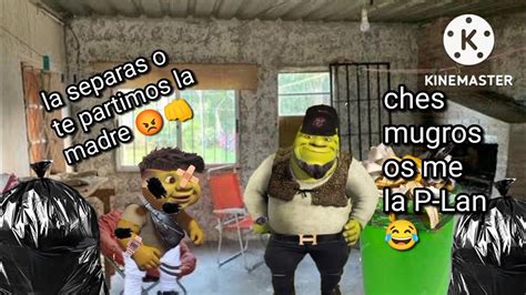 Shrek Buchon Se Pelea Con Los De La Basura YouTube
