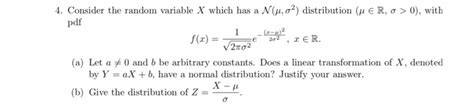 solved 4 consider the random variable x which has a n μ σ2