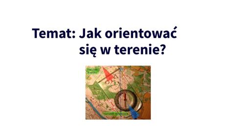 Jak orientować się w terenie