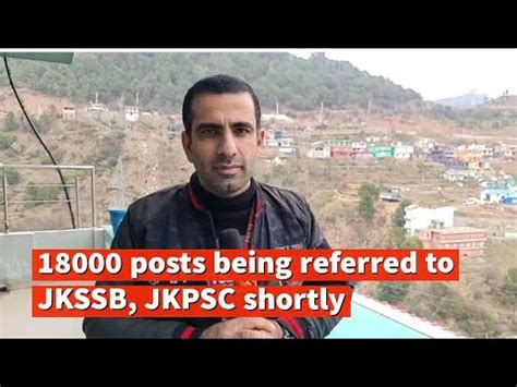 18000 Posts Being Referred To JKSSB JKPSC Shortly YouTube