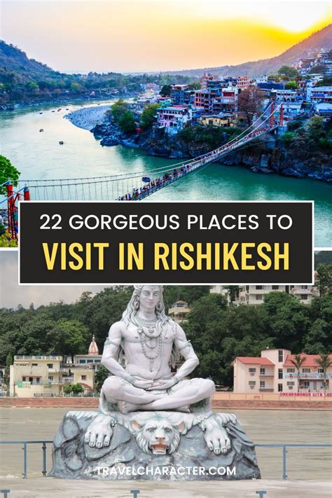 Places To Visit In Rishikesh Travel Goals Travel Tips Adventure