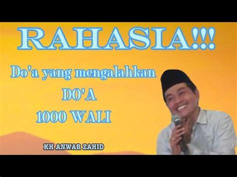 KH ANWAR ZAHID Ceramah Lucu Penuh Hikmah Terbaru 2023 Viral YouTube