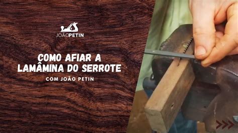Como afiar a lâmina do Serrote YouTube
