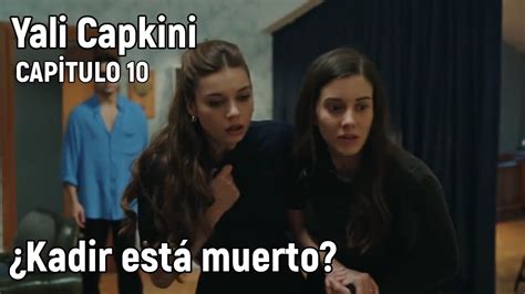 Yali Capkini Martìn Pescador Capitulo 10 en español Kadir está