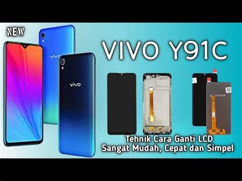Ganti Lcd Vivo Y C Tehnik Cara Ganti Lcd Vivo Y C Sangat Mudah