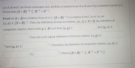 solved let a b and c be three nonempty sets let rbe a