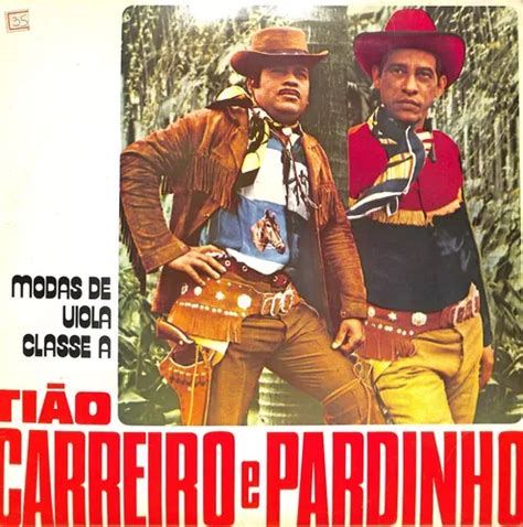 Tião Carreiro E Pardinho Modas De Viola Classe A Lp MercadoLivre