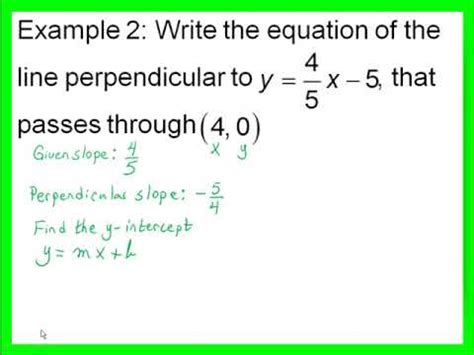 Writing The Equation Of A Line Perpendicular To Another Line Youtube