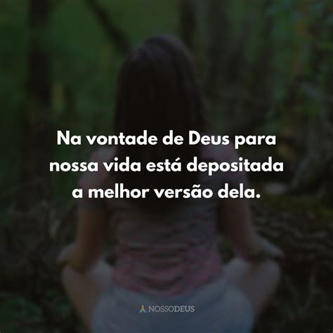 40 frases sobre a vontade de Deus para que ela se concretize em nós