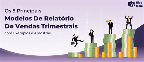 Os Principais Modelos De Relat Rios De Vendas Trimestrais