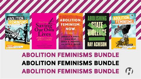 Abolition Feminisms Book Bundle HaymarketBooks Org
