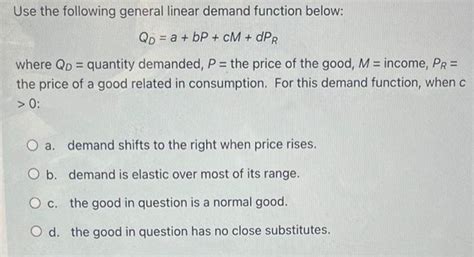 solved use the following general linear demand function