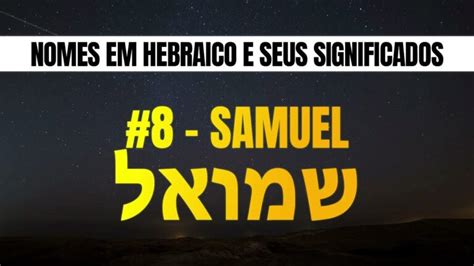 Samuel Significado E Personalidade Revelados Actualizado Diciembre 2024