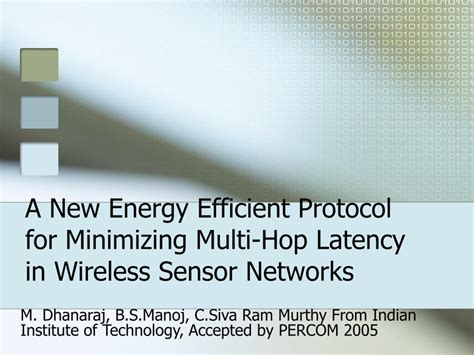 ppt a new energy efficient protocol for minimizing multi hop latency in wireless sensor