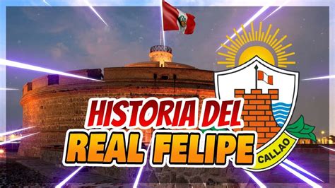 HISTORIA DEL REAL FELIPE Quién fue su creador YouTube