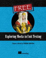 Exploring Mocks In Unit Testing