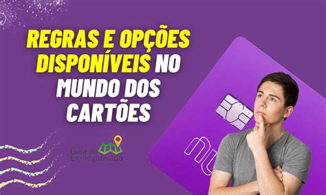 Cart O De D Bito Para Menor De Poss Vel No Nubank E O De Cr Dito
