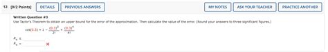 solved use taylor s theorem to obtain an upper bound for the