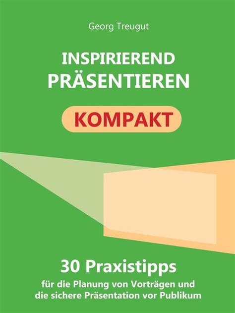 Inspirierend Pr Sentieren Inspirierend Pr Sentieren Kompakt