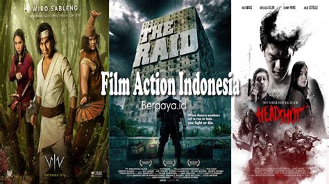 Rekomendasi Film Action Terbaik Indonesia Sepanjang Masa Mobile Legends