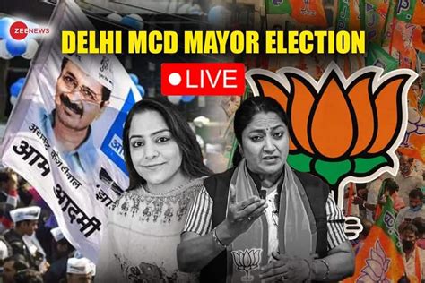Delhi MCD Mayor Election Results 2022 Delhi MCD Mayoral Election