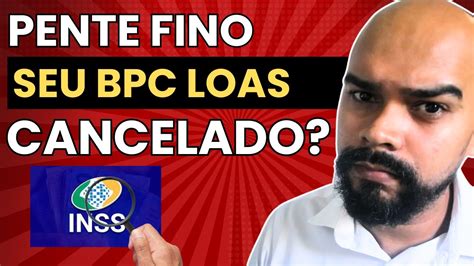 Urgente Pente Fino Inss Bpc Loas Youtube