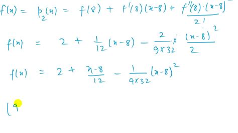 given the data a calculate f 2 8 using newton s interpolating polynomials order 1 through 3