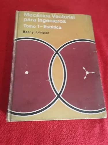Libro Mecánica Vectorial Para Ingenieros Tomo 1 Estática MercadoLibre