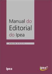 Repositório do Conhecimento do Ipea Manual do editorial do Ipea